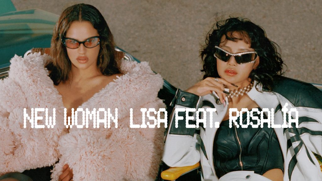 Lisa y Rosalía publican su nuevo single ‘New Woman’ | El Paparazzi Musical
